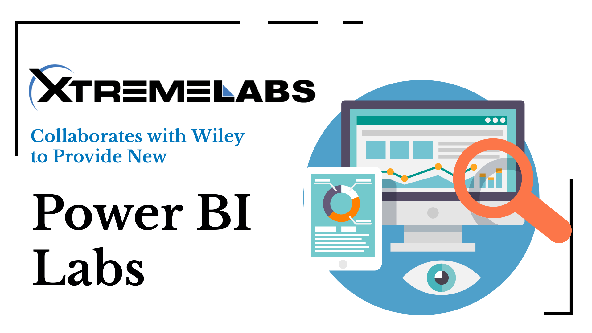 Wiley and XtremeLabs Collaborate on Hands-On Learning Labs for Microsoft Power BI Course ...