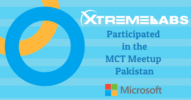 XtremeLabs Participated in the MCT Meetup Pakistan 2022 | XtremeLabs