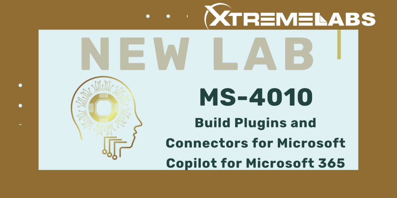 XtremeLabs Releases New Lab for MS-4010 | XtremeLabs